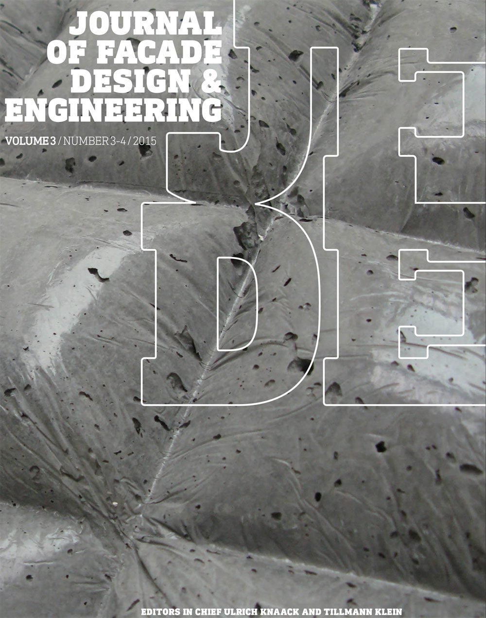 Journal of Facade Design and Engineering | Facade Design and Engineering – Vol 3, No 3-4 (2015 ...